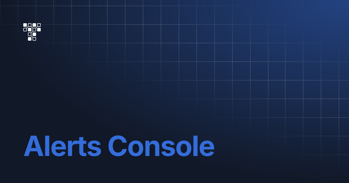 Alerts Console | Documentation