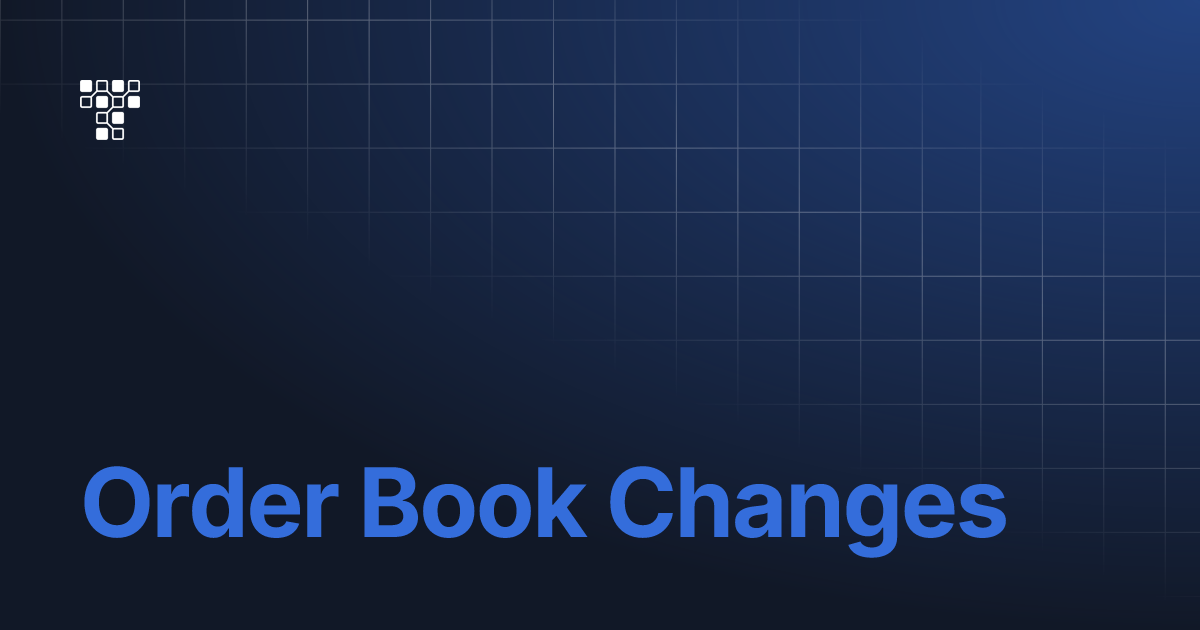 Order Book Changes | Documentation